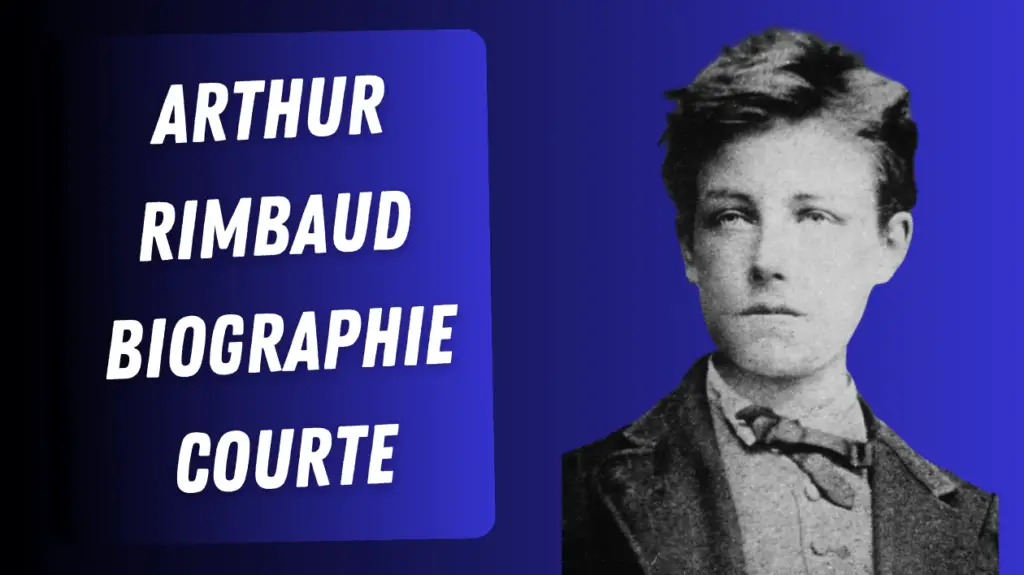 Arthur Rimbaud Biographie Courte - La Classe du Littéraire